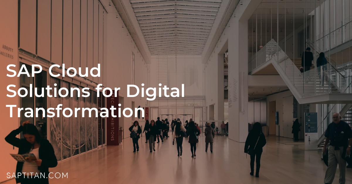 SAP Cloud Solutions for Digital Transformation